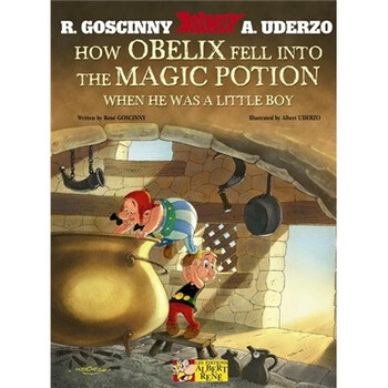 How Obelix Fell into the Magic Potion