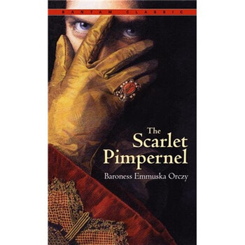Bantam Classics 经典书：红花侠SCARLET PIMPERNEL, THE