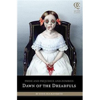 Pride and Prejudice and Zombies (Quirk Classics)[傲慢与偏见与僵尸] 英文原版