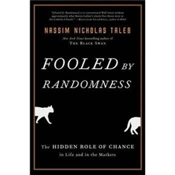 Fooled by Randomness[随机致富的傻瓜] 英文原版