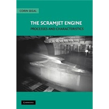 The Scramjet Engine: Processes and Characteristics (Cambridge Aerospace Series)