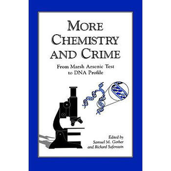 More Chemistry and Crime: From Marsh Arsenic...