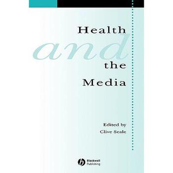 Health And The Media [Wiley社会学]