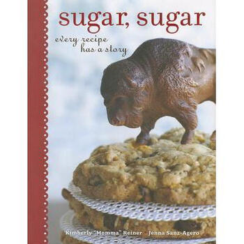 Sugar, Sugar: Every Recipe Has a Story