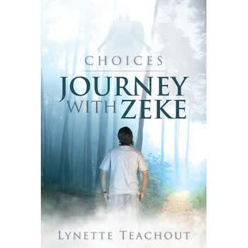 Journey with Zeke: Choices