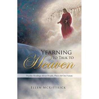 Yearning to Talk to Heaven: Psychic Readings...