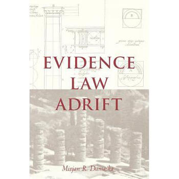 Evidence Law Adrift