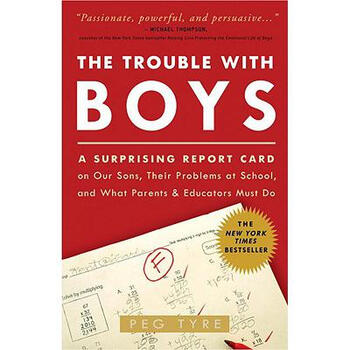 The Trouble with Boys: A Surprising Report C...