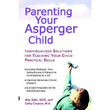 Parenting Your Asperger Child: Individualize...
