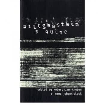 Wittgenstein and Quine