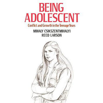 Being Adolescent: Conflict and Growth in the...