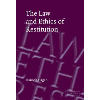 The Law and Ethics of Restitution