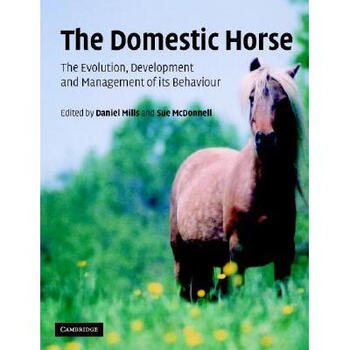 The Domestic Horse: The Origins, Development...