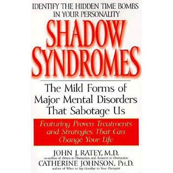 Shadow Syndromes: The Mild Forms of Major Me...
