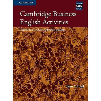 Cambridge Business English Activities: Serio...
