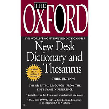 The Oxford New Desk Dictionary and Thesaurus