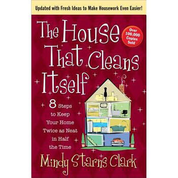 House That Cleans Itself: 8 Steps to Keep Yo...