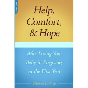 Help, Comfort, and Hope After Losing Your Ba...