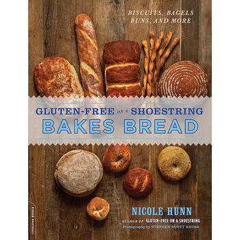 Gluten-Free on a Shoestring Bakes Bread: (Bi...