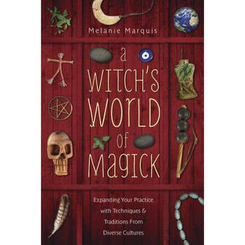 A Witch's World of Magick: Expanding Your Pr...