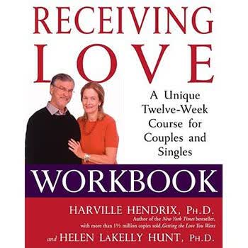 Receiving Love Workbook: A Unique Twelve-Wee...