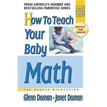 How to Teach Your Baby Math: The Gentle Revo...