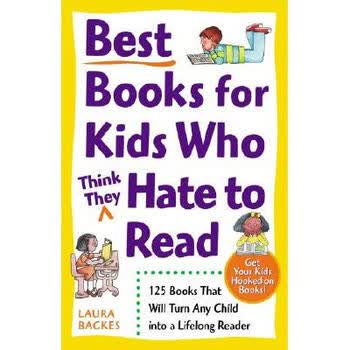 Best Books for Kids Who (Think They) Hate to...