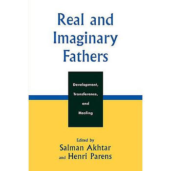 Real and Imaginary Fathers: Development, Tra...
