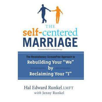 The Self-Centered Marriage: The Revolutionar...