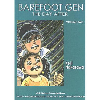 Barefoot Gen #2: The Day After: - Day After