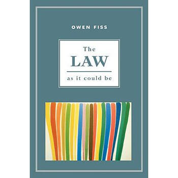 The Law as It Could Be