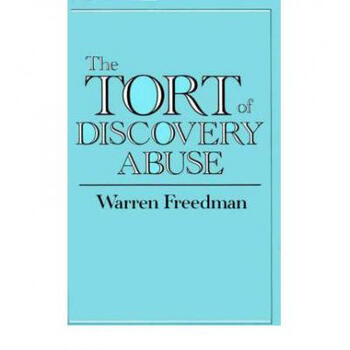 The Tort of Discovery Abuse