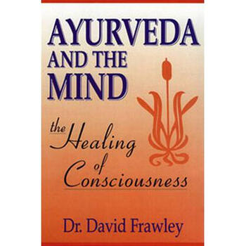 Ayurveda and the Mind
