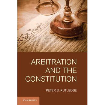 Arbitration and the Constitution