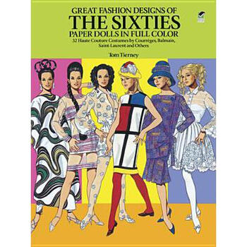 Great Fashion Designs of the Sixties: Paper ...