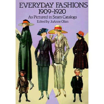 Everyday Fashions, 1909-1920, as Pictured in...