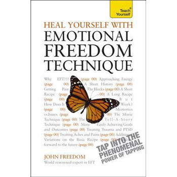 Heal Yourself with Emotional Freedom Technique