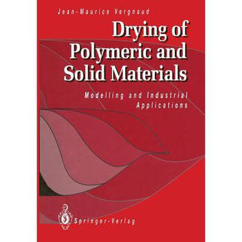 Drying of Polymeric and Solid Materials : Mo...