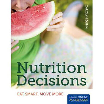 Nutrition Decisions: Eat Smart, Move More: E...