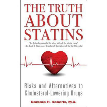 The Truth about Statins: Risks and Alternati...