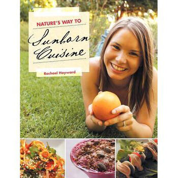 Nature's Way to Sunborn Cuisine
