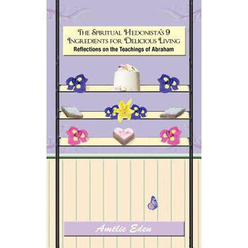 The Spiritual Hedonista's 9 Ingredients for ...