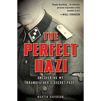 【】The Perfect Nazi: Uncovering My