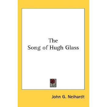 【】The Song of Hugh Glass