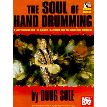 【】The Soul of Hand Drumming: A