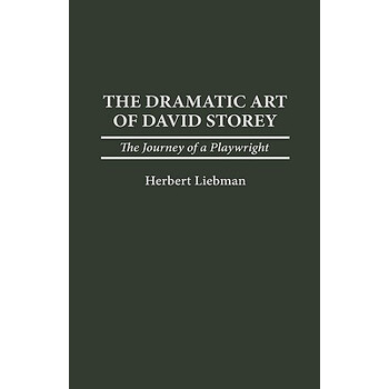 【】Dramatic Art of David Storey: Th
