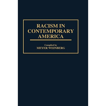 【】Racism in Contemporary America