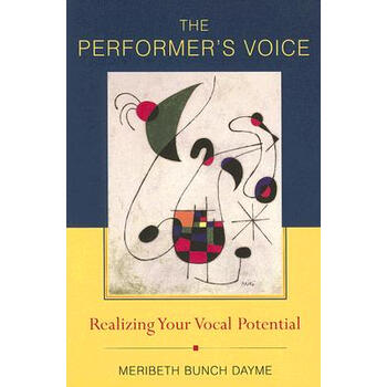 【】The Performer's Voice: Realizing Your