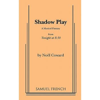 【】Shadow Play