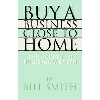 【】Buy a Business Close to Home